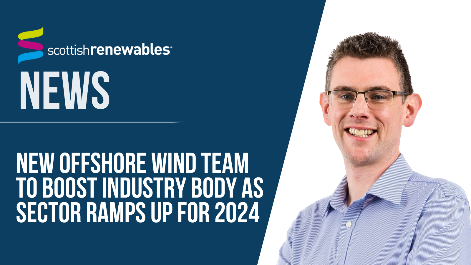 New offshore wind team to boost industry body as sector ramps up for 2024