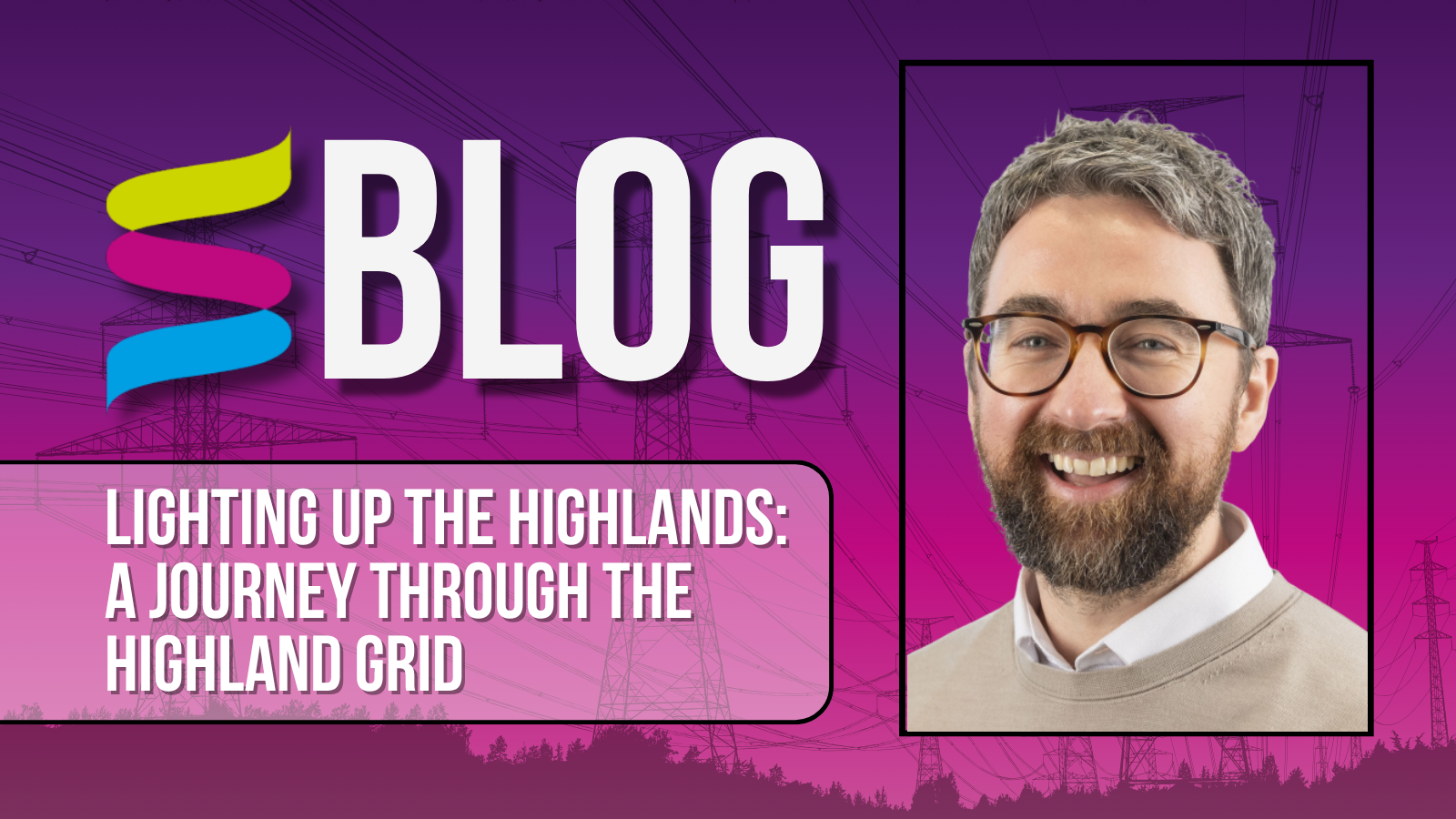 Lighting Up the Highlands: A Journey Through the Highland Grid